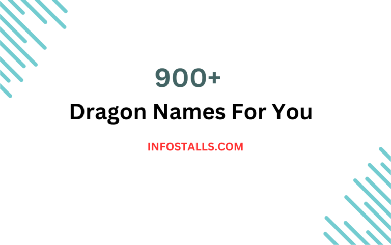 900+ Dragon Names For You - Infostalls