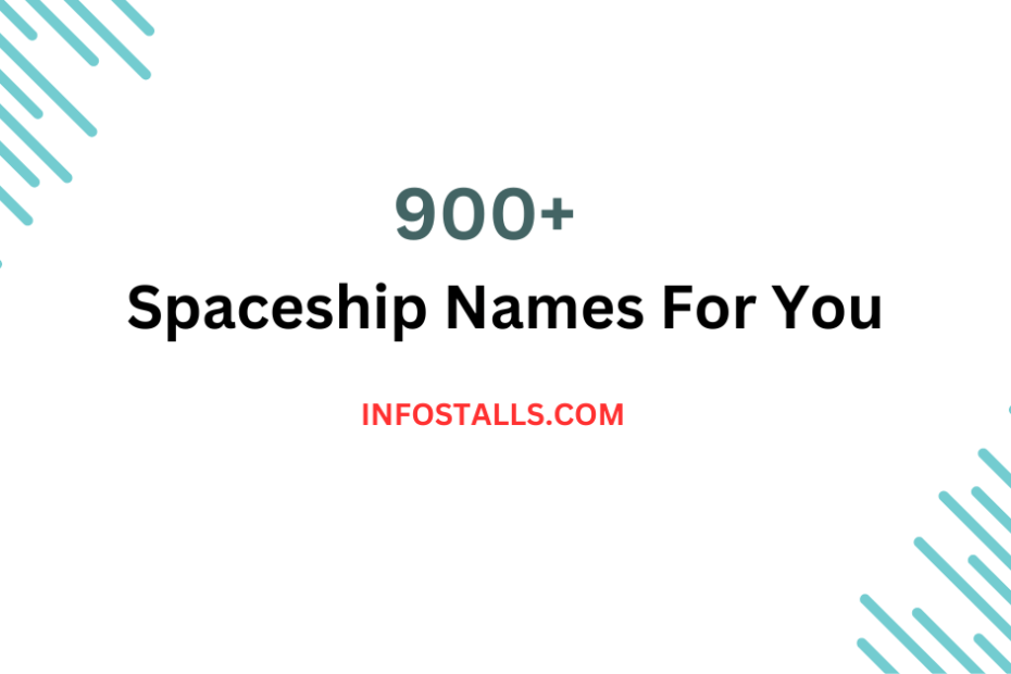 900+ Best Spaceship Names For You - Infostalls 900+ Best Spaceship Names For You - Infostalls
