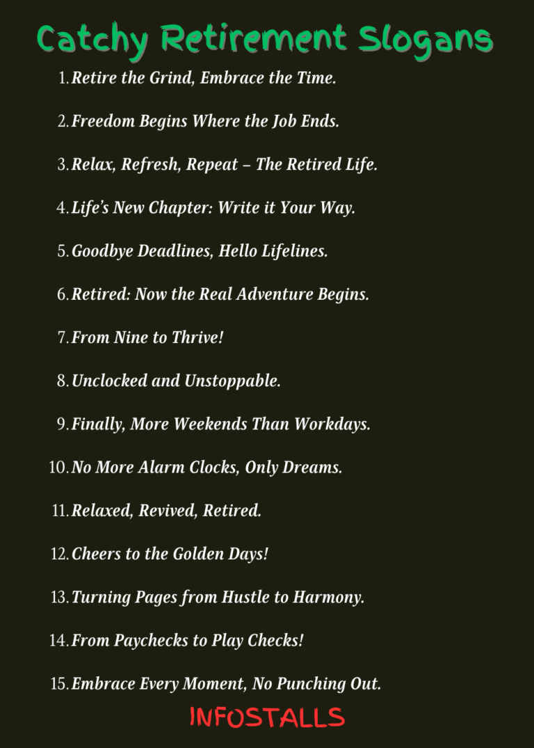 700+ Retirement Slogans You Should Go For - Infostalls